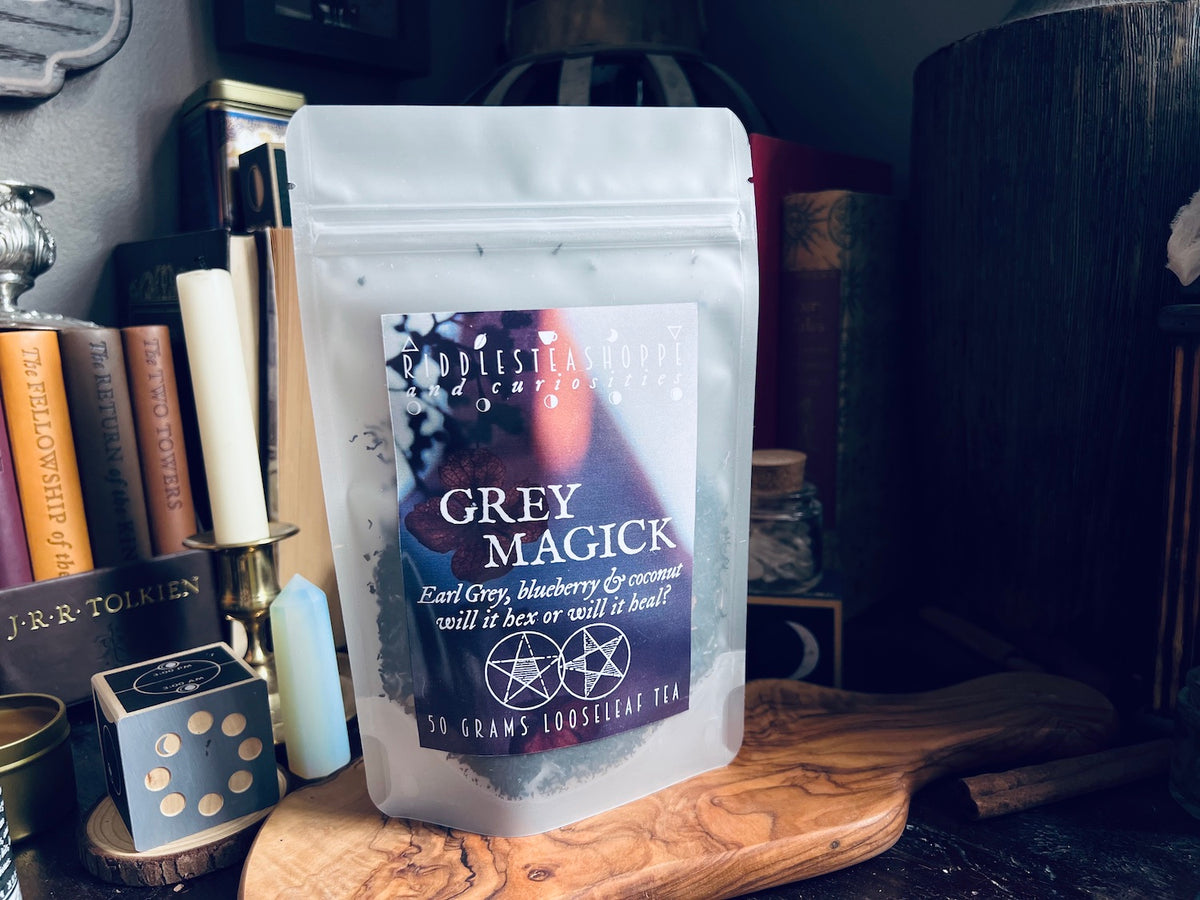 Grey Magick – Riddle's Tea Shoppe